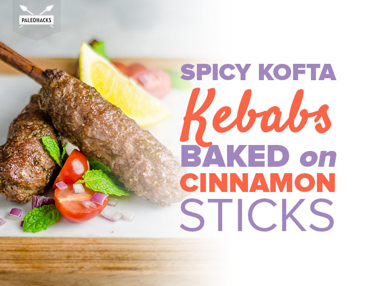 Spicy Kofta Kebabs Baked on Cinnamon Sticks | Paleo, Gluten-Free