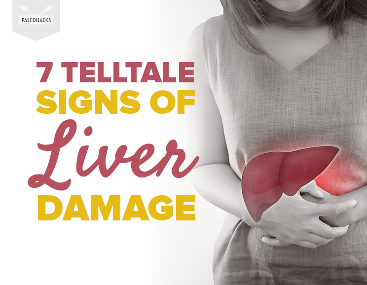 7 Telltale Signs of Liver Damage and How to Improve Liver Health
